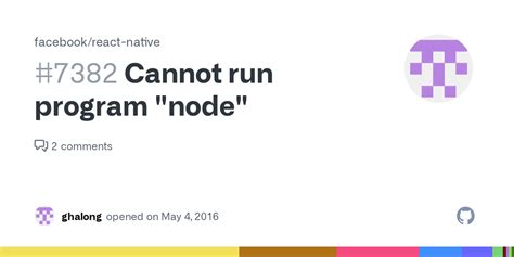 Cannot Run Program Node · Issue 7382 · Facebookreact Native · Github