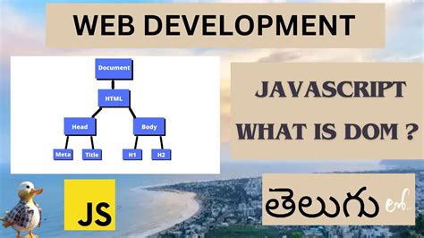 Web Development What Is Javascript Dom Detail Explanation In Telugu