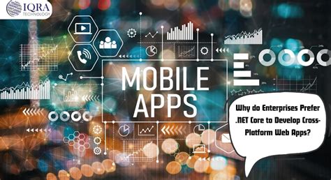 Why Enterprises Prefer Net Core For Cross Platform Apps
