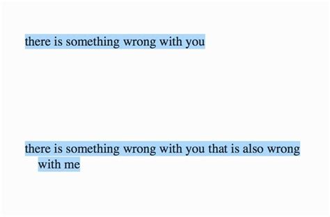 There Is Something Wrong With You That Is Also Wrong With Me