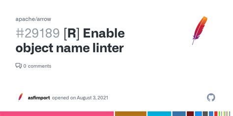 R Enable Object Name Linter · Issue 29189 · Apachearrow · Github