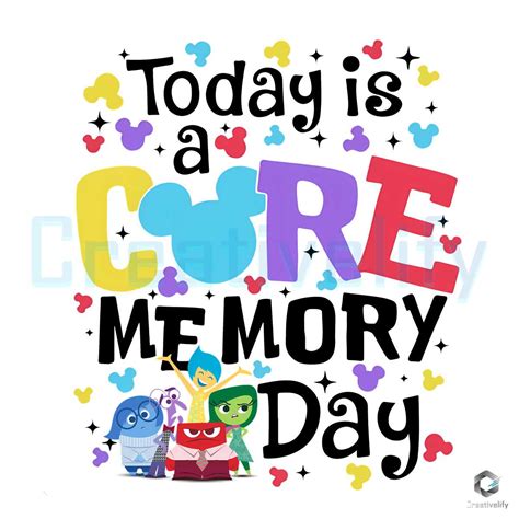Today Is A Core Memory Day Inside Out 2 Png Creativelify