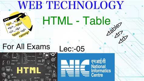 Lec 05 HTML Table Concept Of Rows Columns Heading With Examples Nic Webtechnology