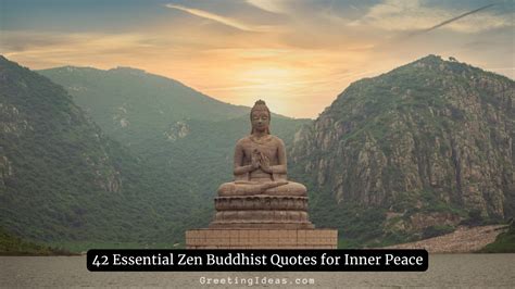 42 Essential Zen Buddhist Quotes For Inner Peace