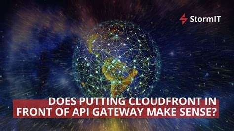 Does Putting Cloudfront In Front Of Api Gateway Make Sense Adam Novotny