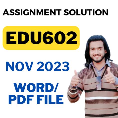 Edu602 Assignment 1 Solution