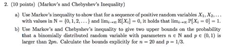 Solved 2 10 Points Markovs And Chebyshevs Inequality