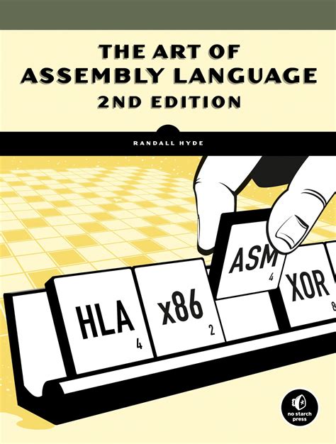 The Art Of Assembly Language 2nd Edition Hyde Randall 9781593272074