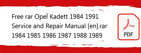 Free Rar Opel Kadett 1984 1991 Service And Repair Manual [en] Rar 1984