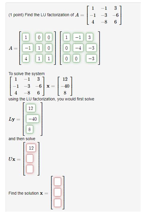 Solved 1 1 Point Find The Lu Factorization Of A 1 3 3 6