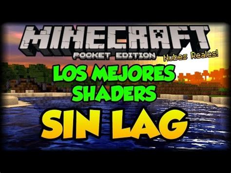 LOS MEJORES SHADERS REALISTAS SIN LAG PARA MINECRAFT PE KMPE