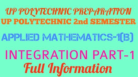 up polytechnic 2nd semester classes up polytechnic preparation 2020 integration part 1 youtube