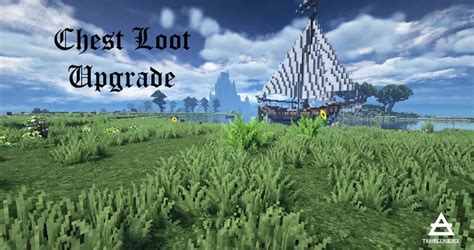 Chest Loot Upgrade [1 20] Minecraft Data Pack