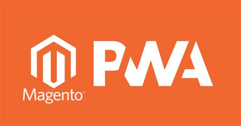 1 best exploring magento pwa the future of mobile e commerce