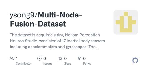 Github Ysong9multi Node Fusion Dataset The Dataset Is Acquired