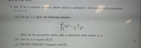 Solved Let X Be A Random Variable Whose Pmf Is A Chegg
