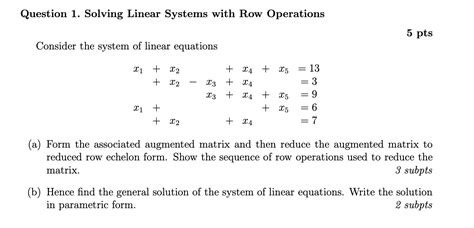 Solved Question Solving Linear Systems With Row Chegg Com