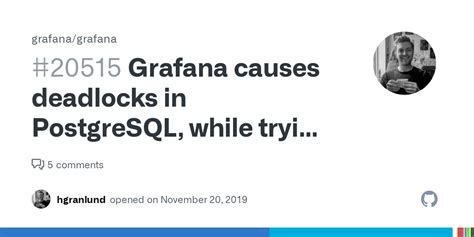 Grafana Causes Deadlocks In Postgresql While Trying To Refresh Users Token · Issue 20515