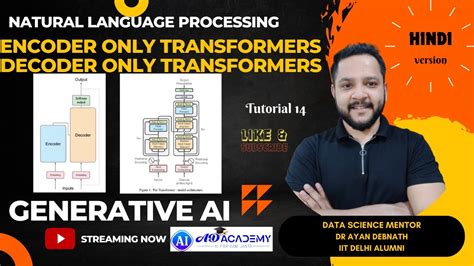 Tutorial 14 Encoder Only And Decoder Only Transformers In Hindi Bert