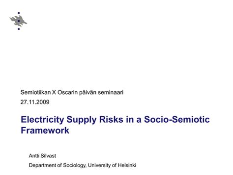 antti silvast electricity supply risks in a socio semiotic framework pdf