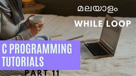 While Loop In C Programming Malayalam While Loop In C Programming