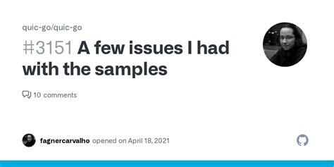 A Few Issues I Had With The Samples Issue Quic Go Quic Go GitHub