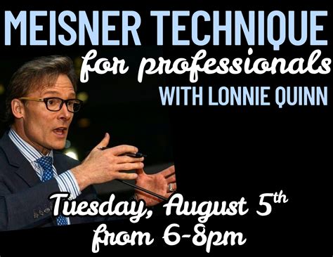 Meisner Technique For Professionals Workshop With Lonnie Quinn Hcoa