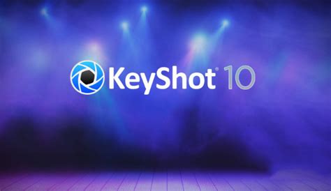 Keyshot 10下载 Keyshot 10官方版下载 3d渲染软件 Pc下载网