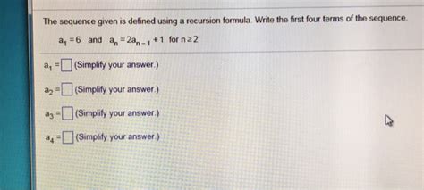 Solved The Sequence Given Is Defined Using A Recursion