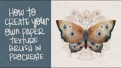 How To Create A Paper Texture Brush In Procreate Youtube Procreate