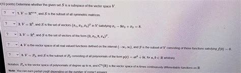 Solved 10 Points Determine Whether The Given Set S Is A