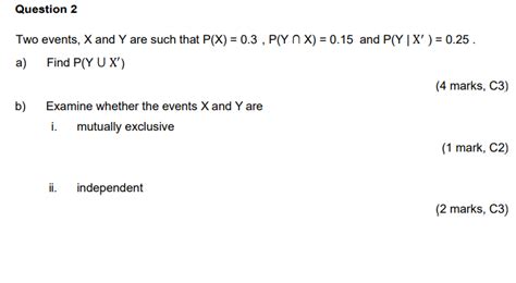 Solved Two Events X And Y Are Such That Chegg Com