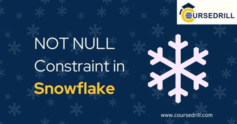 How To Add A Not Null Constraint In Snowflake Coursedrill