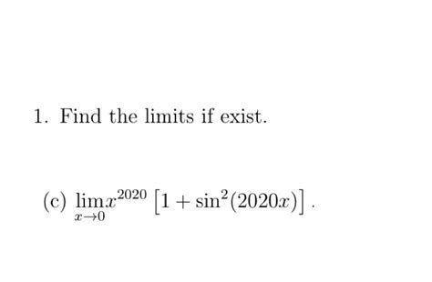 Solved How Do We Prove And Check If The Limit Exists Based