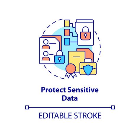 Protect Sensitive Data Concept Icon Ensure Safety Of Work Information