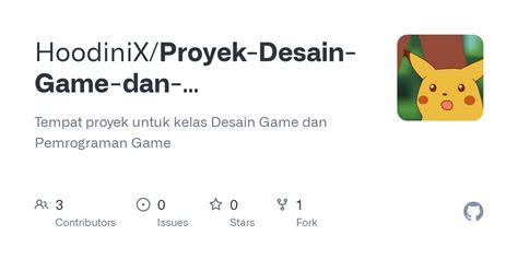 Github Hoodinix Proyek Desain Game Dan Pemrograman Game Tempat Proyek Untuk Kelas Desain Game