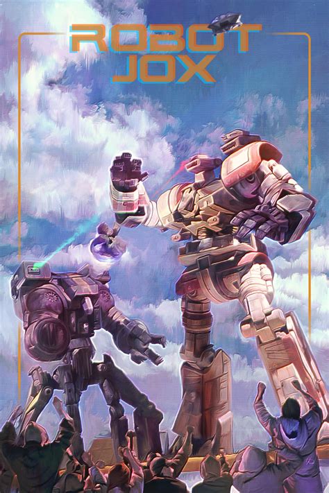 Robot Jox Johndunn5 Posterspy