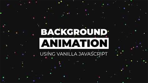 Particles Animation Vanilla Javascript