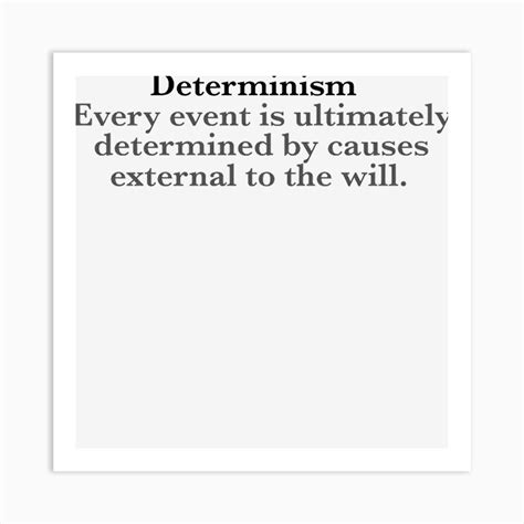 Determinism Definition Art Print By Mondishop Fy