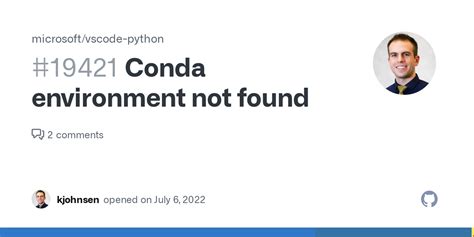conda environment not found · issue 19421 · microsoft vscode python · github