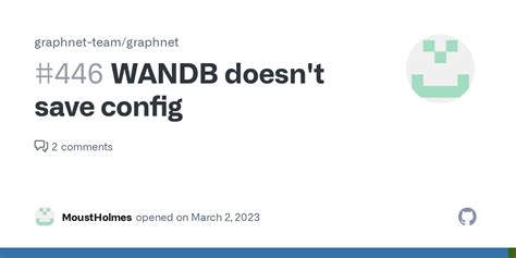 wandb doesn t save config · issue 446 · graphnet team graphnet · github