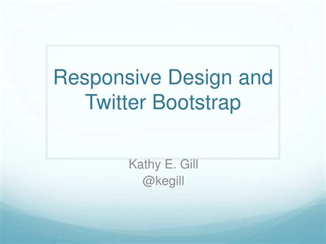 Ppt Responsive Design And Twitter Bootstrap Powerpoint Presentation Free Download Id8854664
