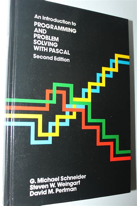 Introduction To Programming And Problem Solving With Pascal Schneider