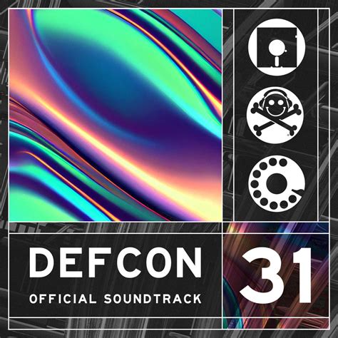 Def Con 31 The Official Soundtrack Def Con Communications