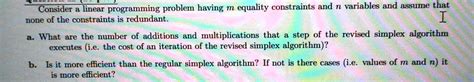 SOLVED Consider A Linear Programming Problem Having M Equality Constraints And Variables And