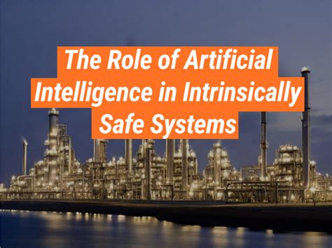 Safety Enhanced Predictive Maintenance With Ai Intrinsically Safe Store