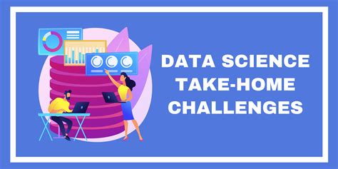 Top Data Science Take Home Challenges