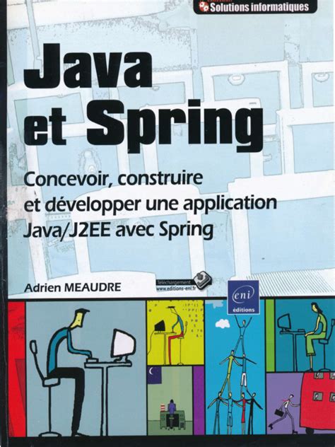 Java Et Spring Concevoir Construire Et Développer Une Application Javaj2ee Avec Spring