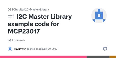 I2c Master Library Example Code For Mcp23017 · Issue 1 · Dsscircuitsi2c Master Library · Github