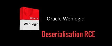 oracle weblogic wls wsat component deserialization rce